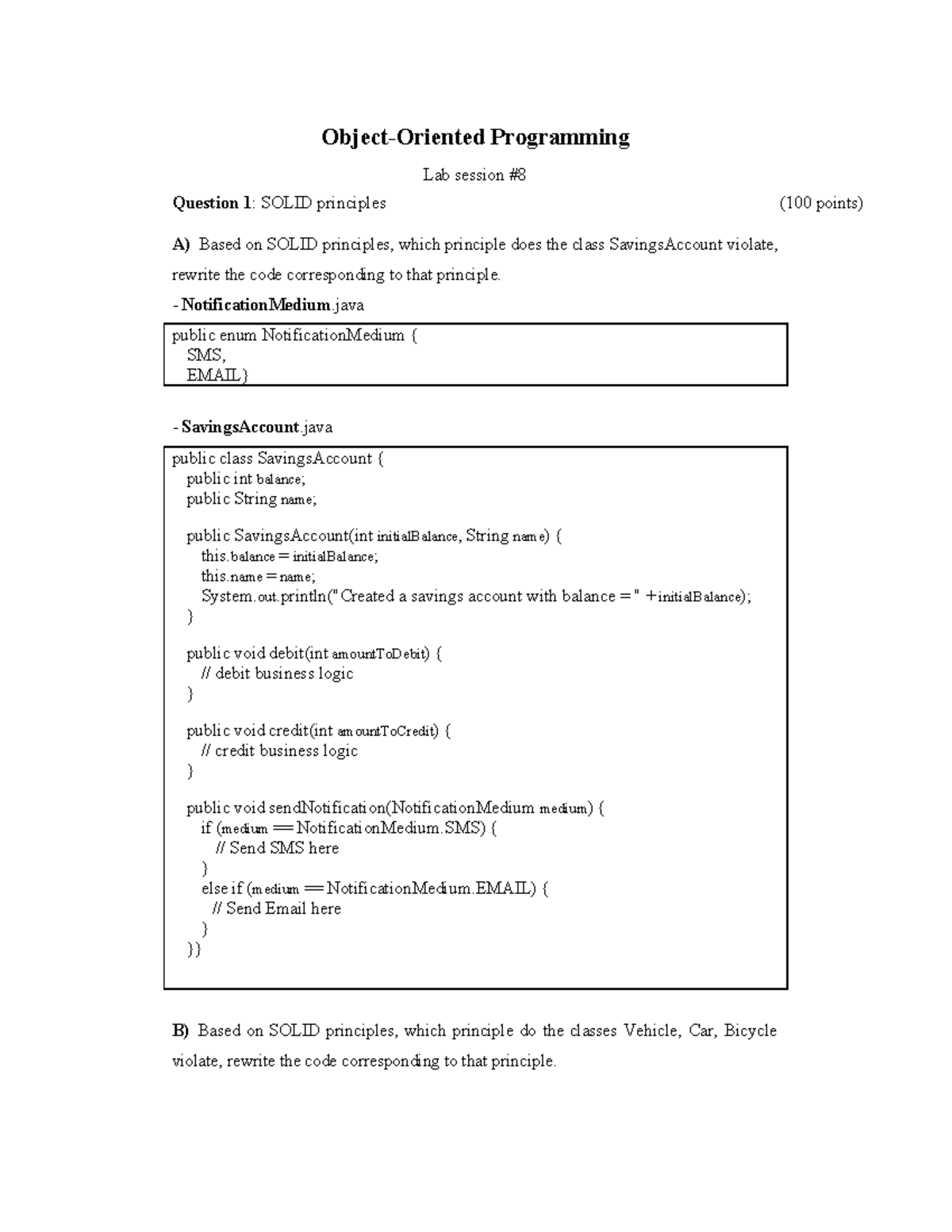 OOP Lab8 - OOP LAB 8 - Object-Oriented Programming Lab session Question 1: SOLID principles (100 ...