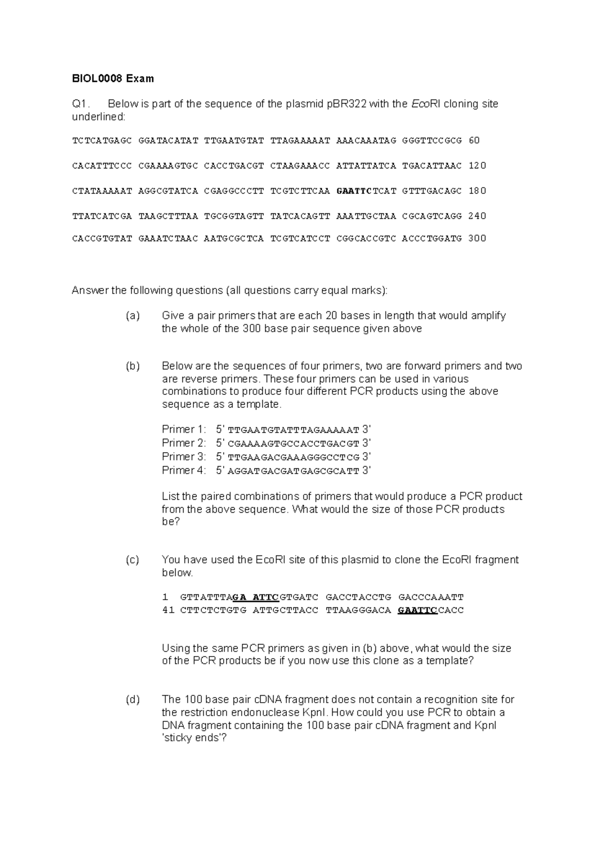 BIOL0008 Tutorial(PCR primer design) - BIOL0008 Exam Q1. Below is part ...