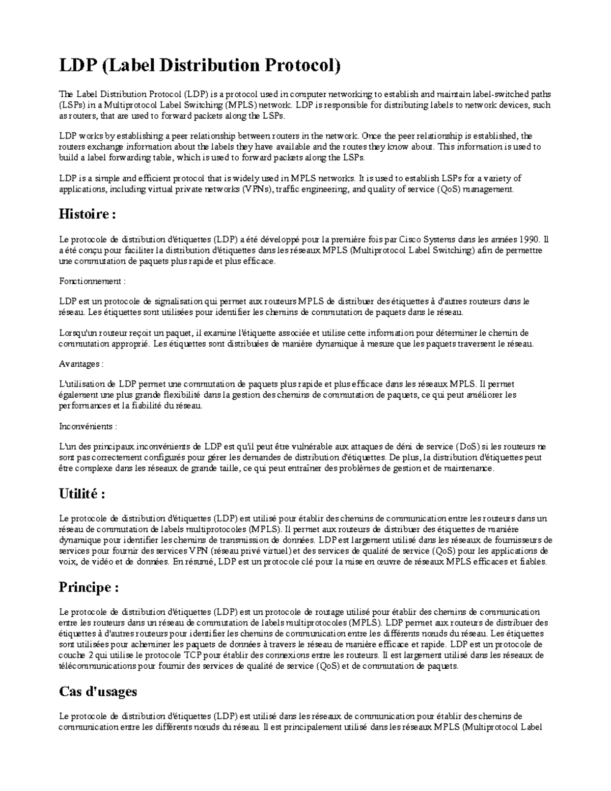 LDP (Label Distribution Protocol) - LDP is responsible for distributing ...
