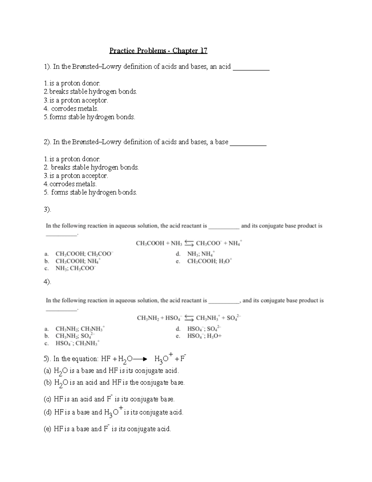 Problem set Chapter 17 - Practice Problems - Chapter 17 1). In the Brønsted–Lowry definition of ...