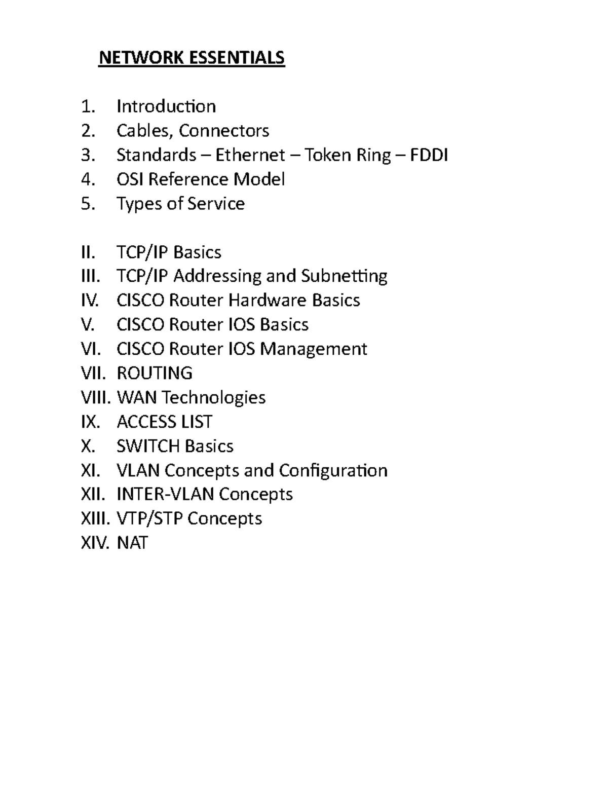 CCNA Notes FULL - NETWORK ESSENTIALS 1. 2. 3. 4. 5. Introduction Cables ...