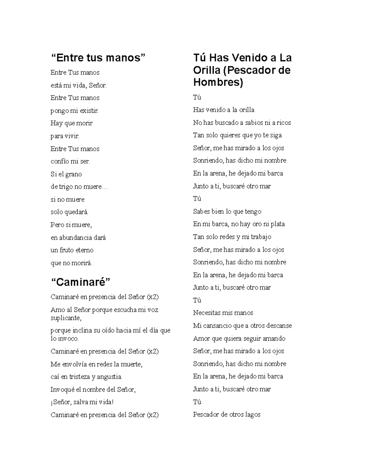 Cantos para el rosario - “Entre tus manos” Entre Tus manos está mi vida ...