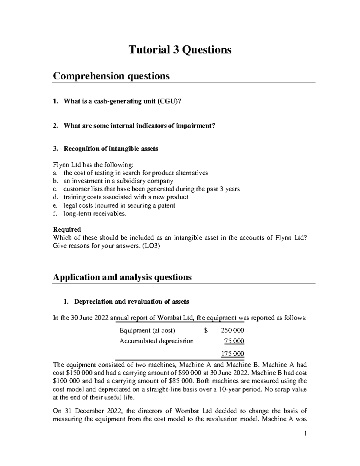 Tutorial 3 Questions - 1 Tutorial 3 Questions Comprehension questions What is a cash-generating ...