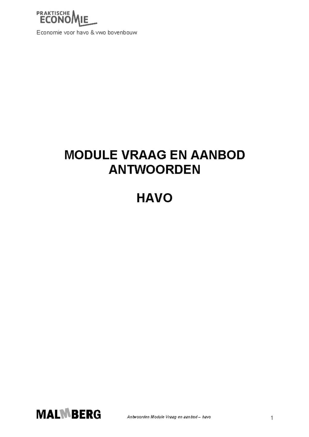 PE bb havo Module Vraag en aanbod Antwoordmodel - Antwoorden Module ...
