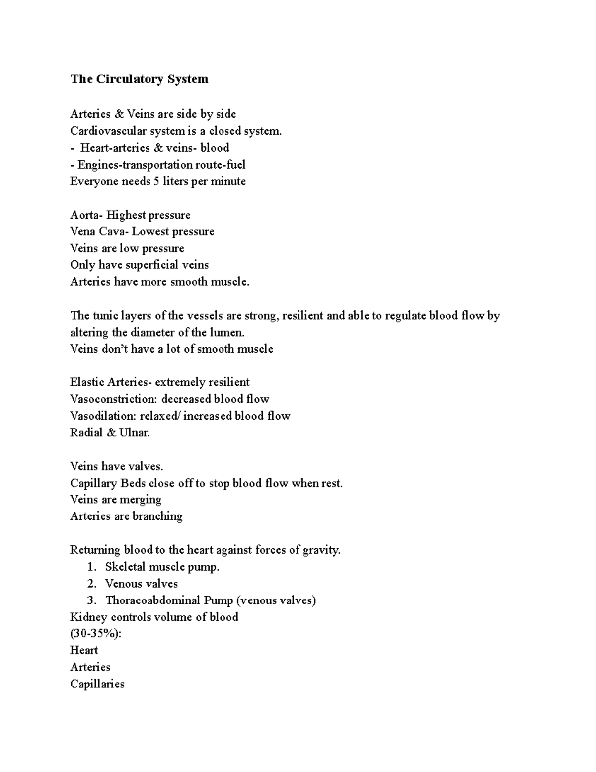 The Circulatory System - The Circulatory System Arteries & Veins are ...