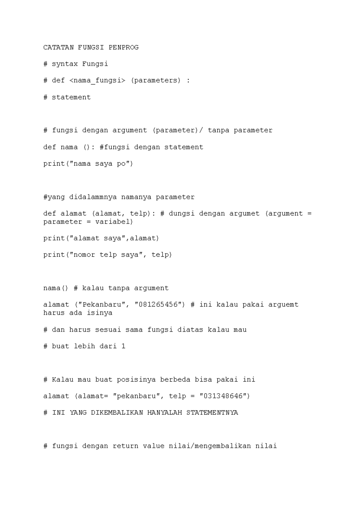 Catatan Fungsi Penprog - CATATAN FUNGSI PENPROG syntax Fungsi def (parameters) : - Studocu