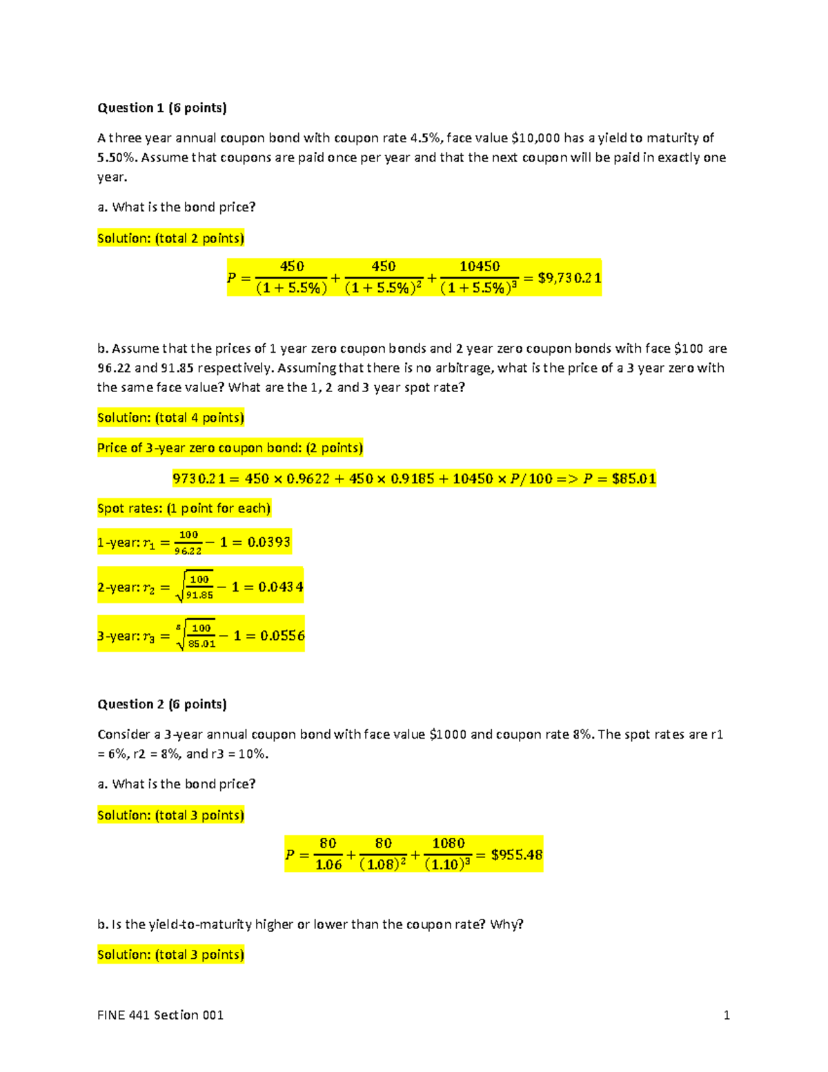 FINE441 Fall 2023 final exam solution - Question 1 ( 6 points) A three year annual coupon bond ...