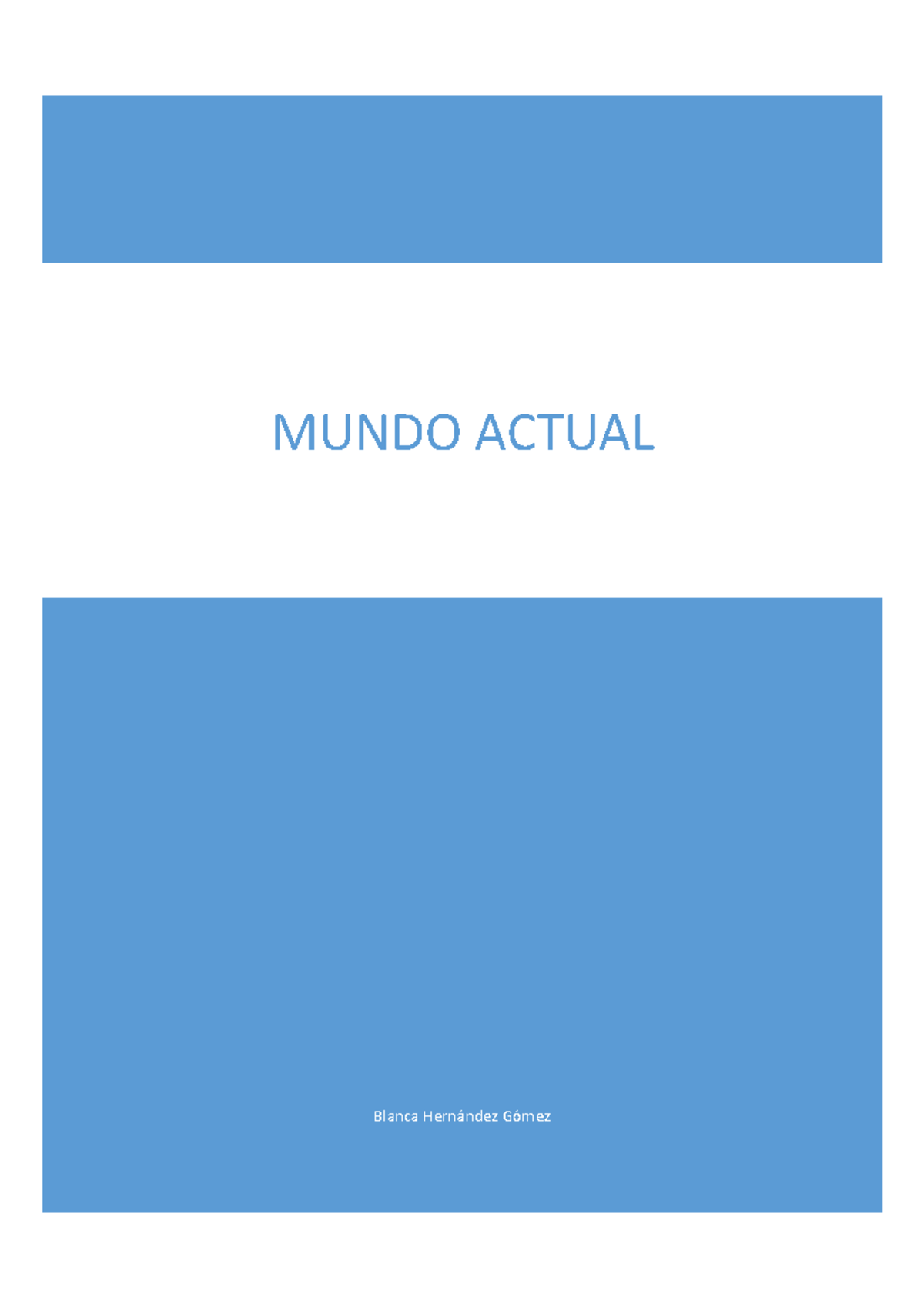 Historia del Mundo actual (2020/2021) - Blanca Hernández Gómez MUNDO ...