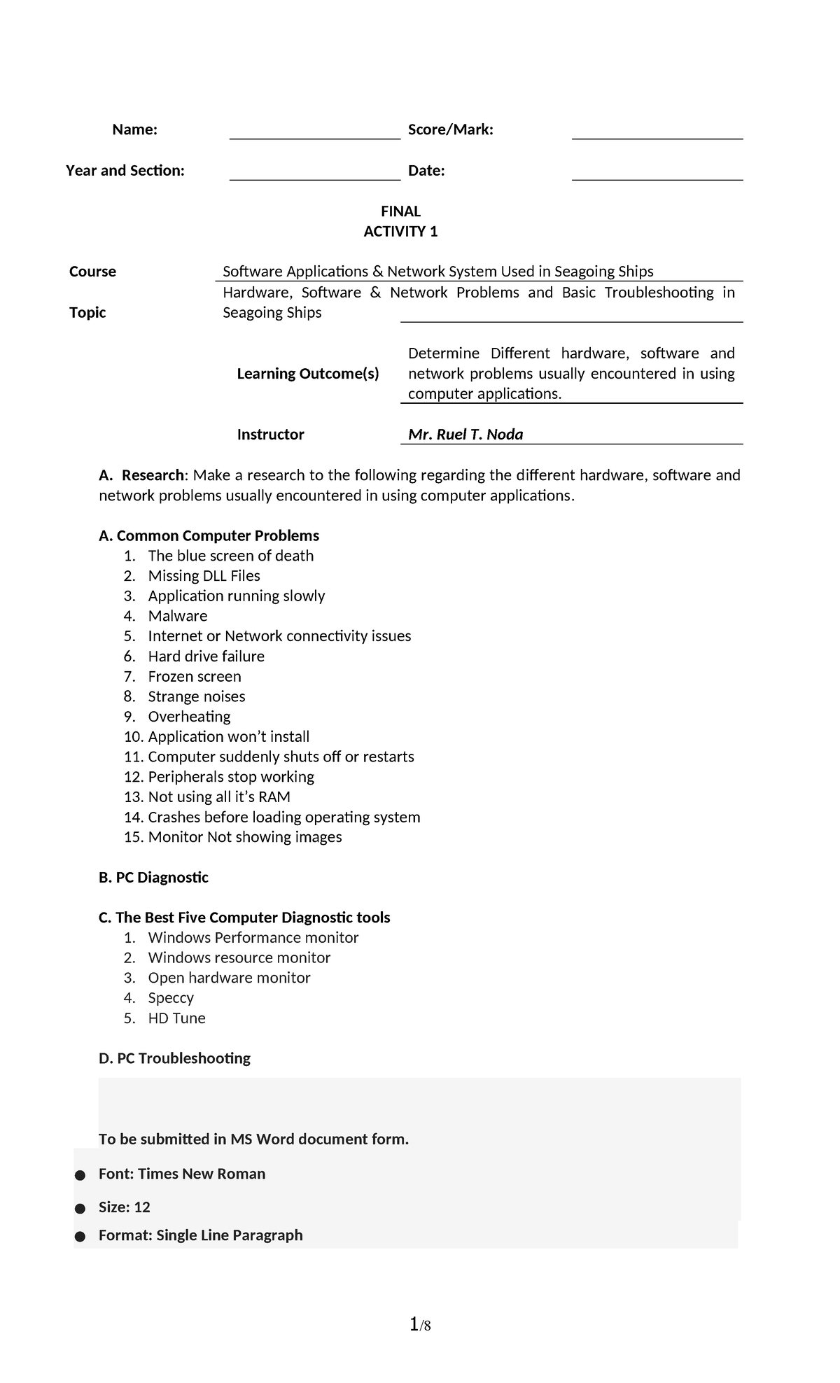 ICT Activity 1 for final - Name: Score/Mark: Year and Section: Date ...