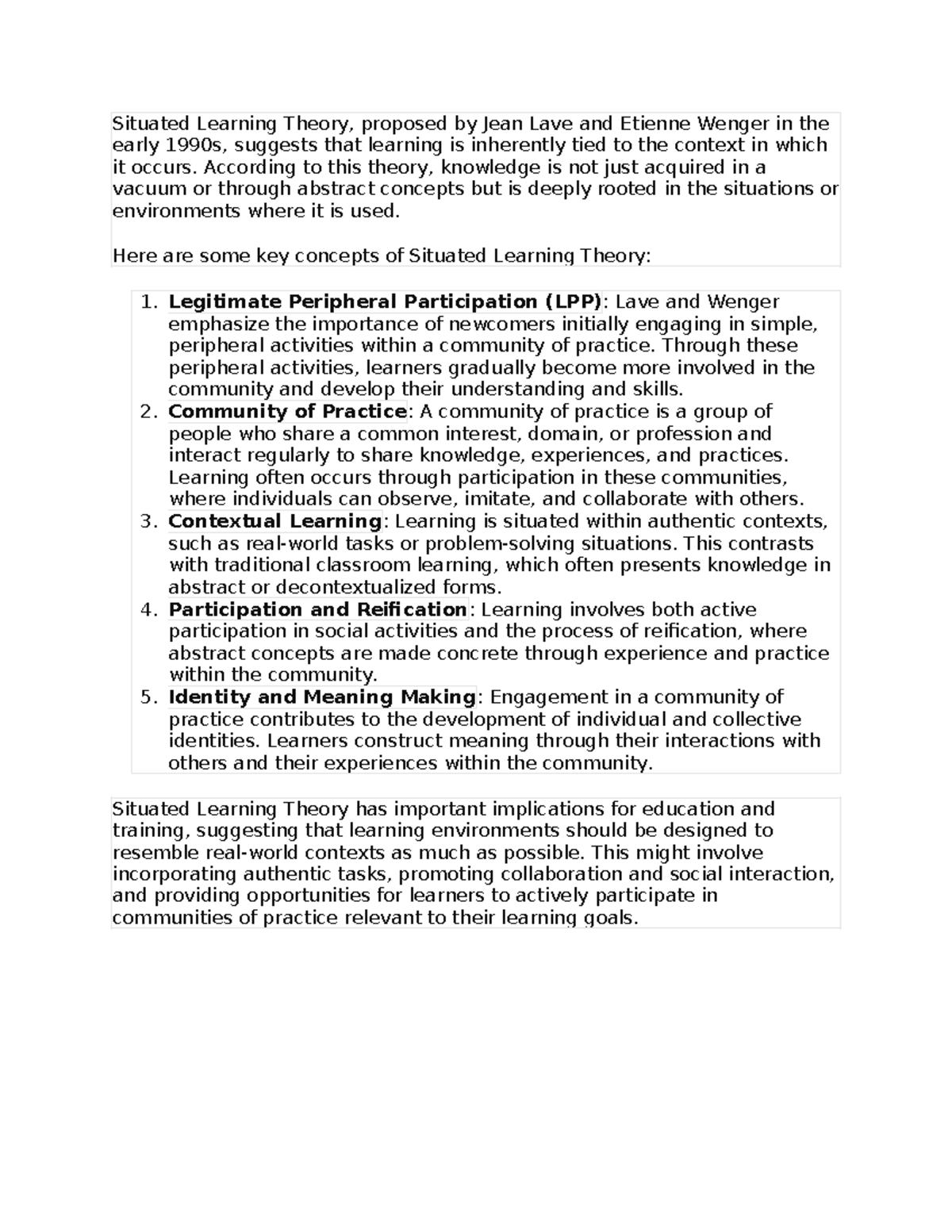 Situated Learning Theory - According to this theory, knowledge is not ...