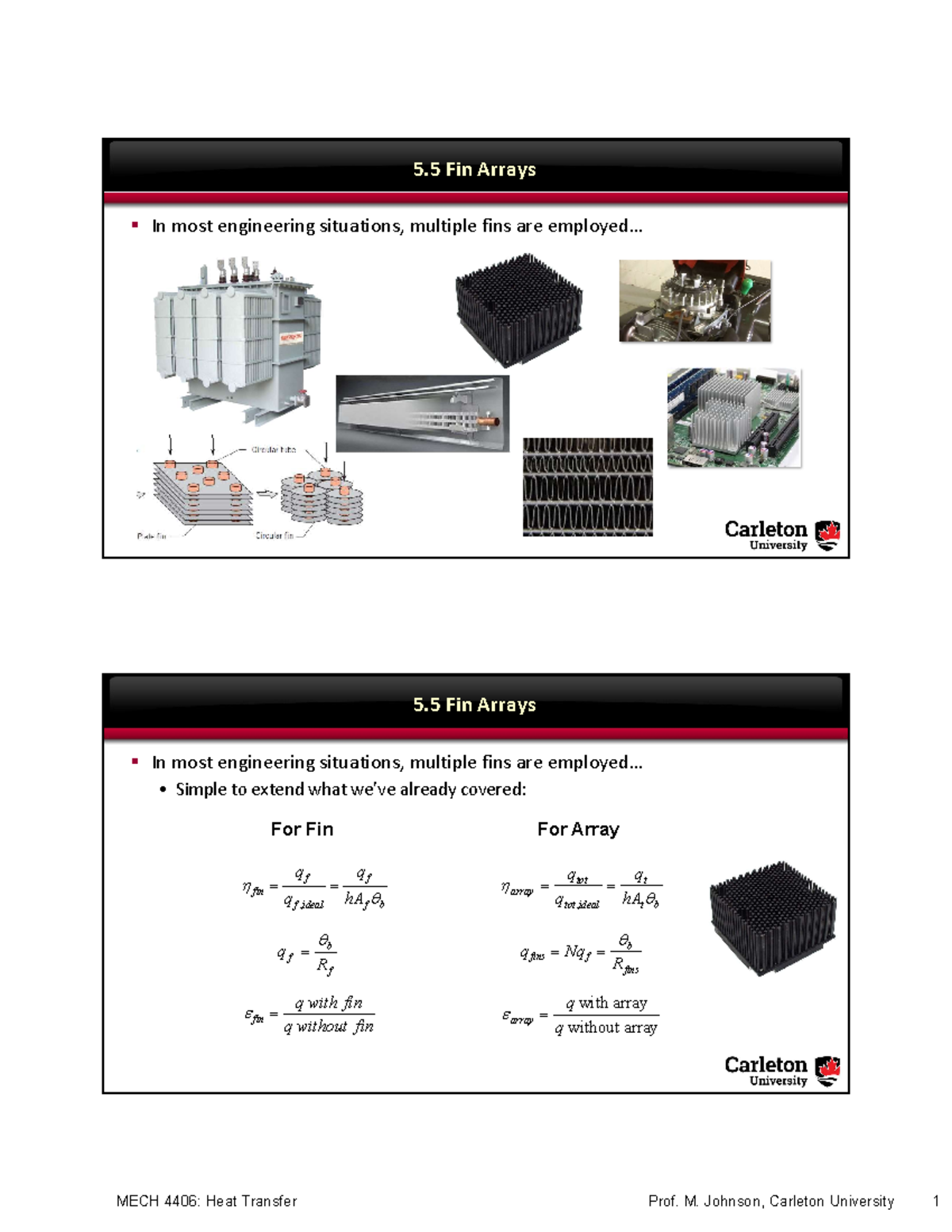 MECH4406 Part1 Lecture 9a Fin Arrays - MECH 4406: Heat Transfer Prof. M ...