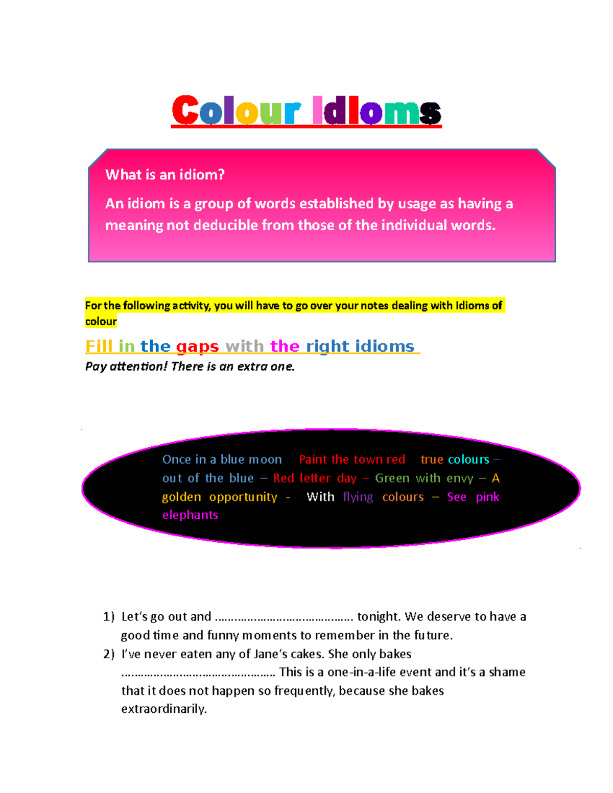 Colour idioms exercise - Colour idioms For the following activity, you ...