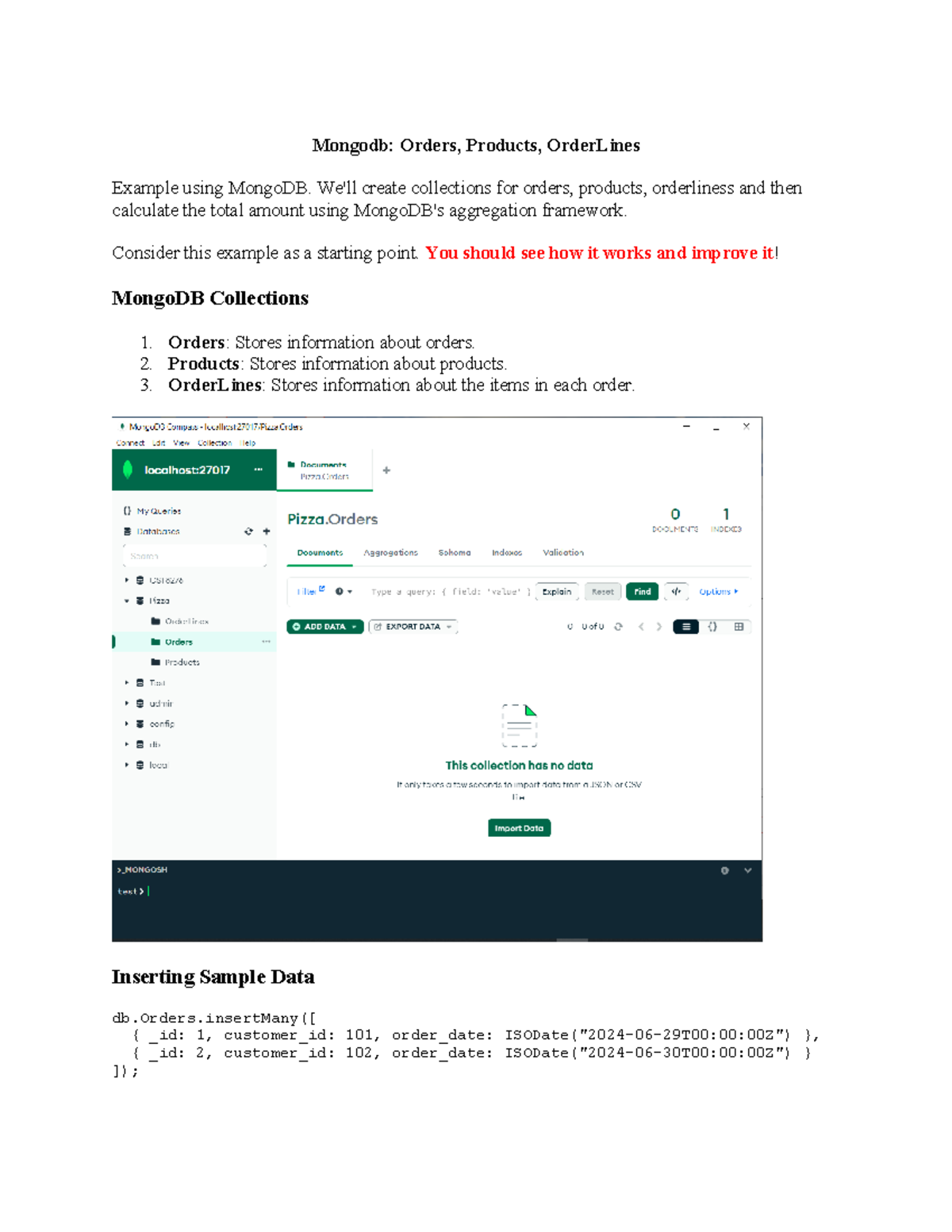 Mongodb Orders Example - Mongodb: Orders, Products, OrderLines Example using MongoDB. We'll ...