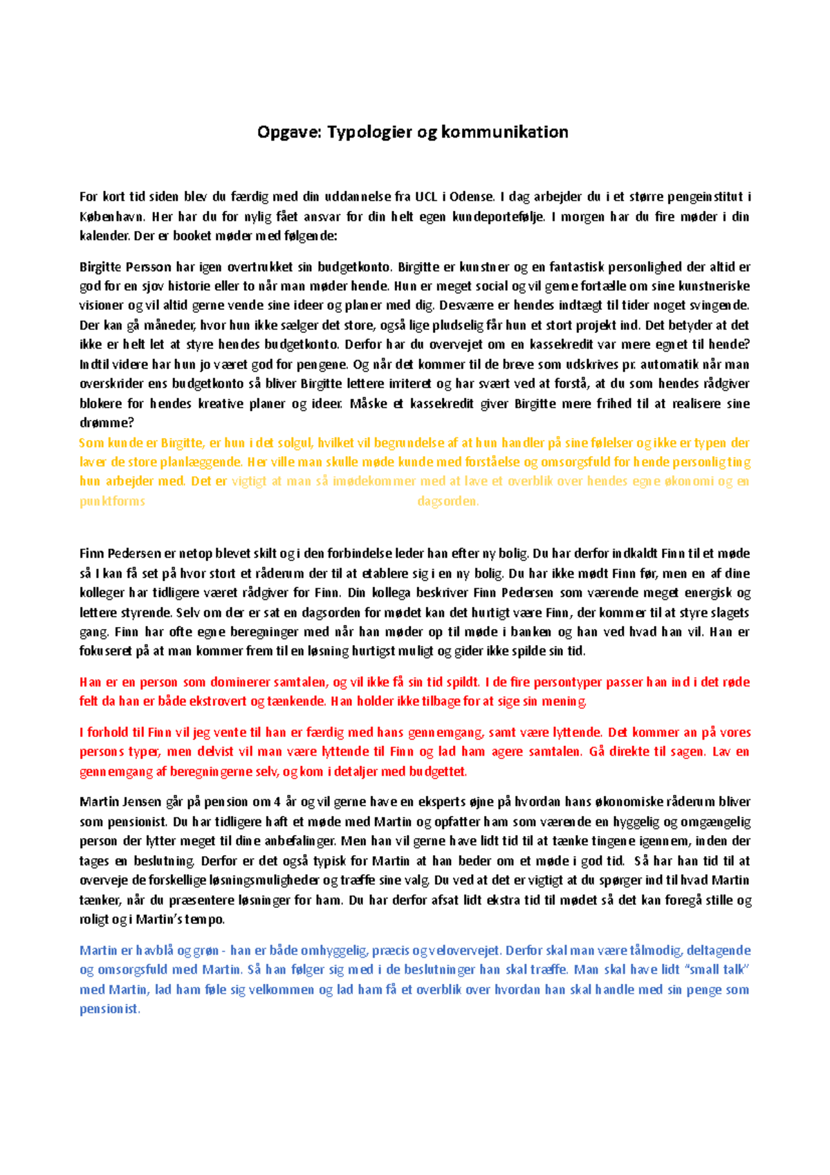 Typologi opgave fco - Opgave: Typologier og kommunikation For kort tid ...