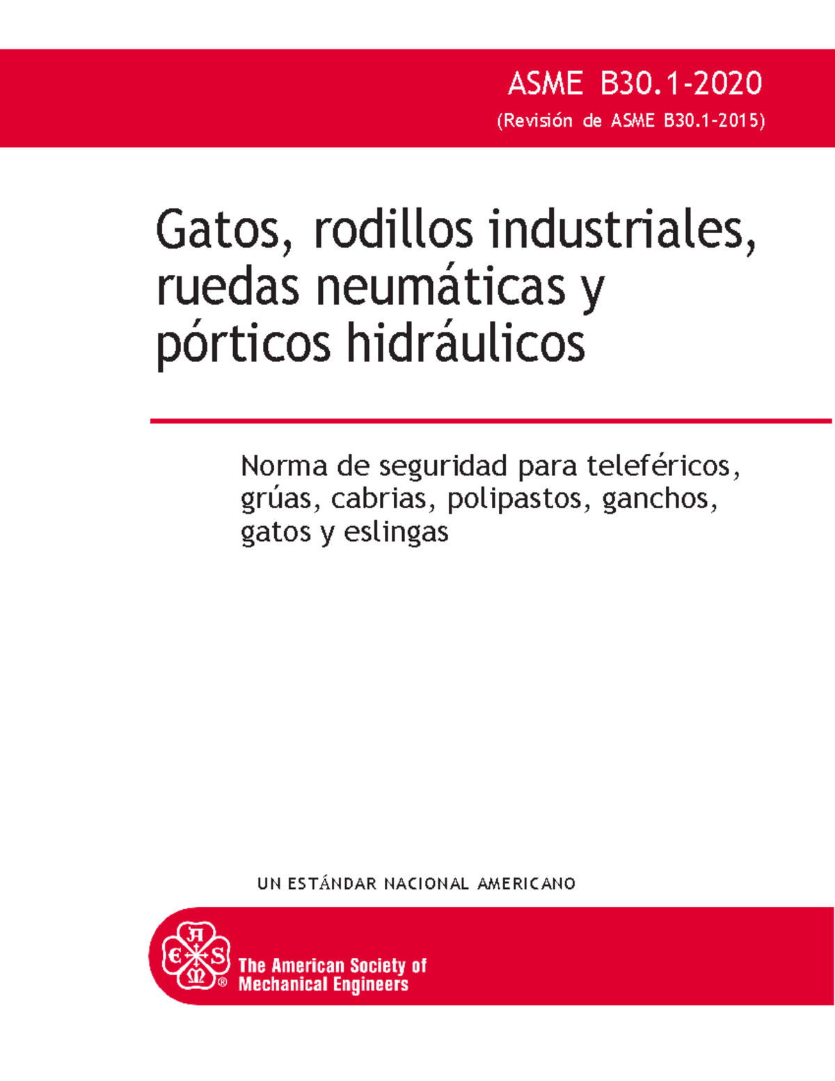 ASME B30 1 2020 Gatos, rodillos industriales, ruedas neumáticas - Gatos, rodillos industriales ...