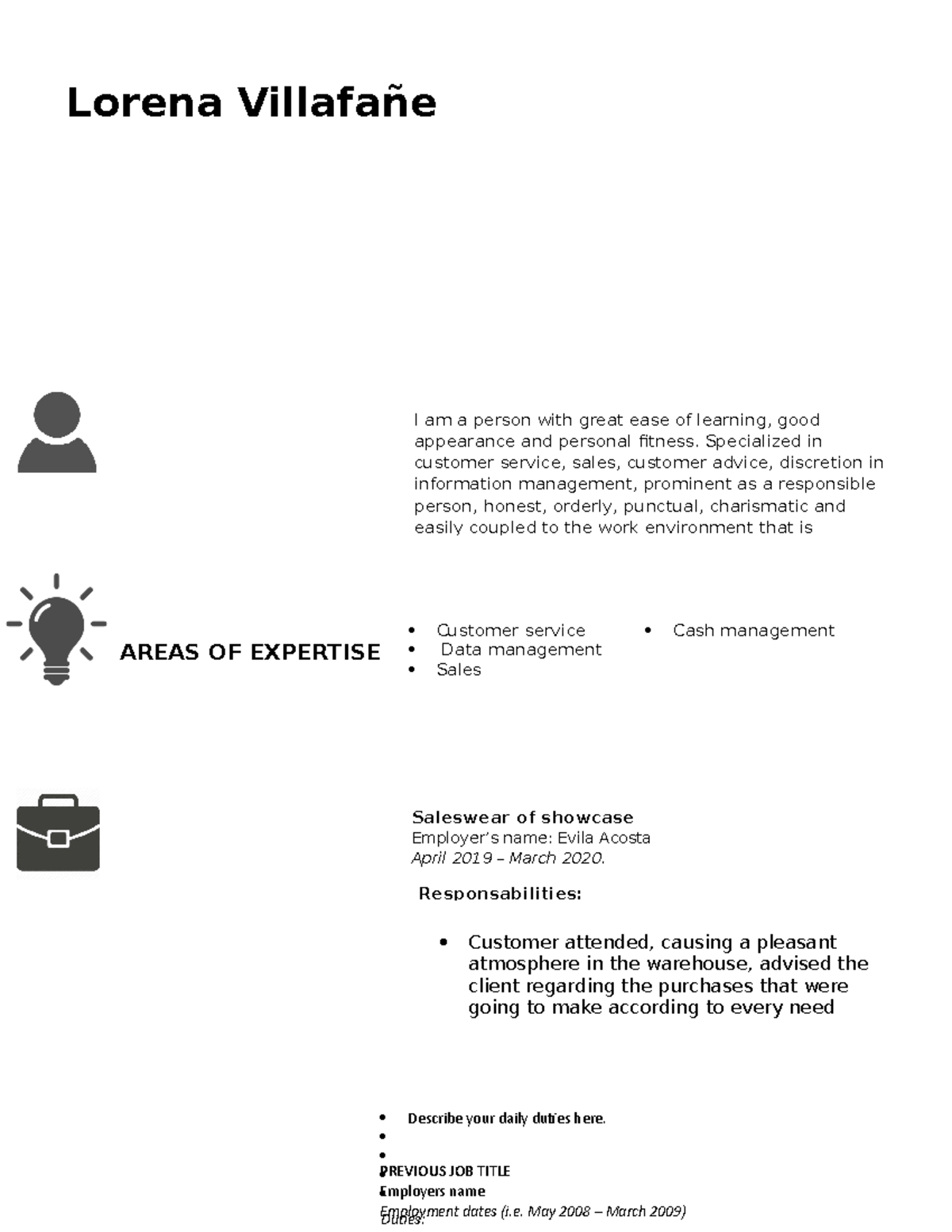 Curriculum Vitae Lorena - Manager in Customer Service Lorena Villafañe I am a person with great ...