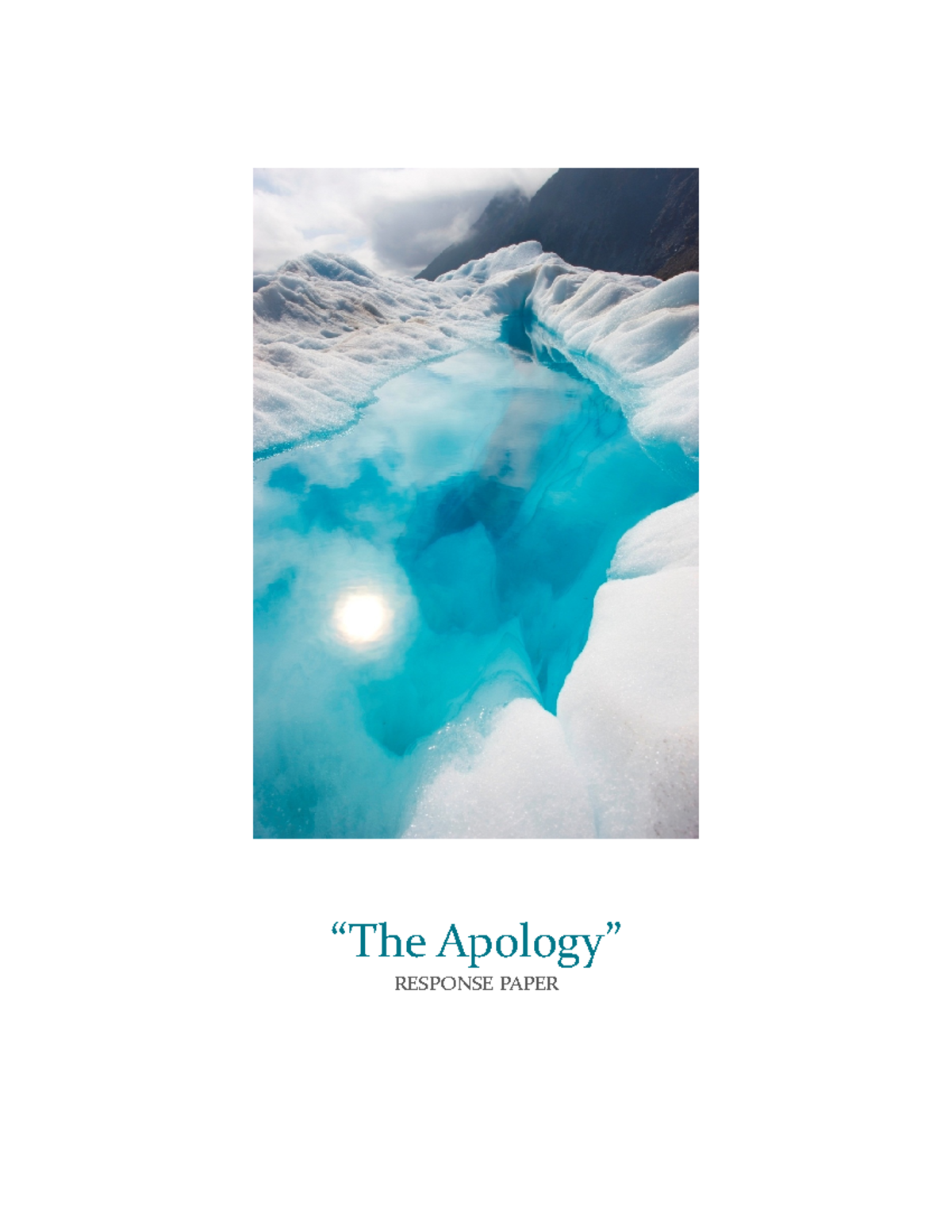 Collin College PHIL 1301 Socrates The Apology Response Paper - “The ...