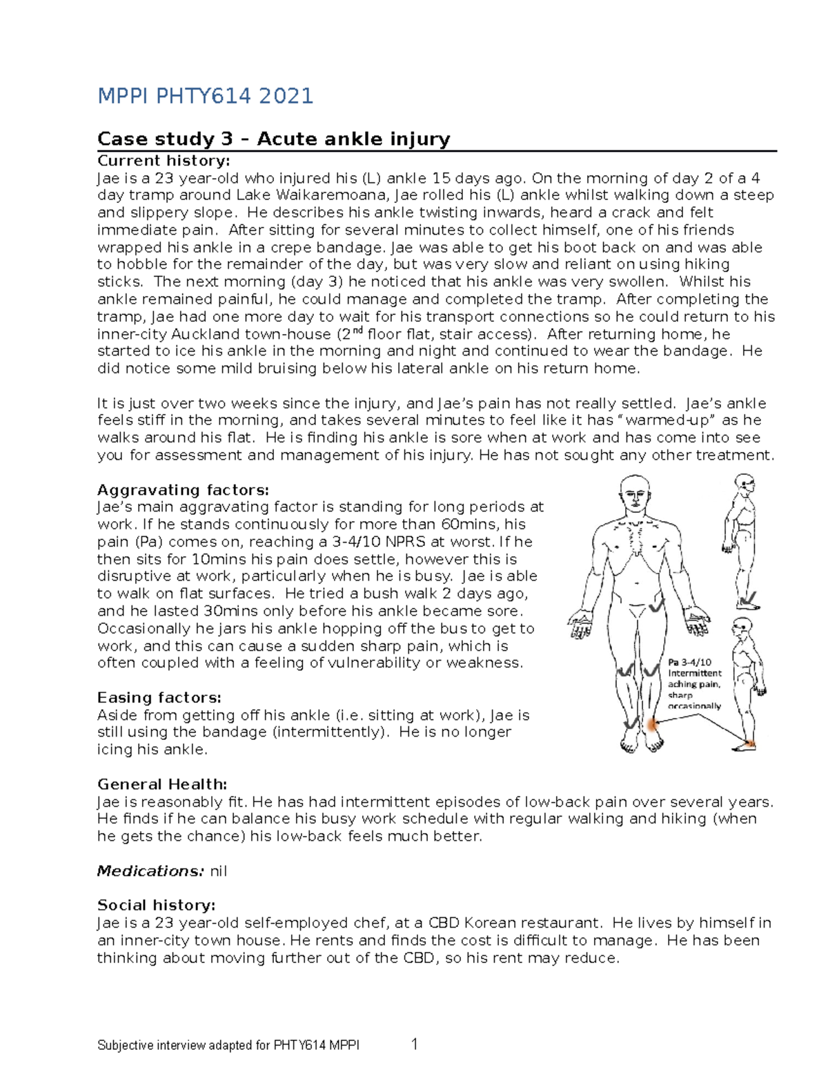 Acute ankle injury case study Jae - MPPI PHTY614 2021 Case study 3 ...