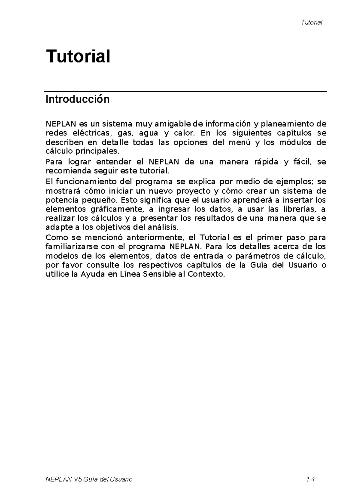 Tutorial s - yupii.. - NEPLAN V5 Guía del Usuario 1- 1 Tutorial Introducción NEPLAN es un ...