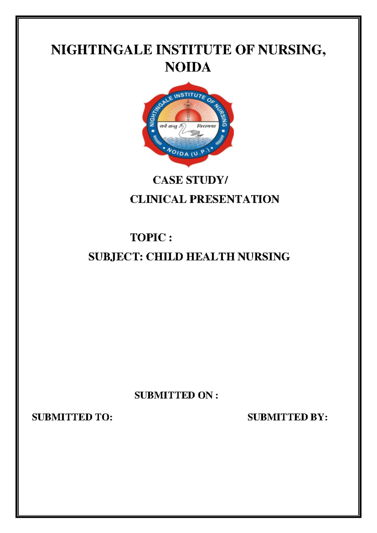 CS OR CP Format - premuim do - NIGHTINGALE INSTITUTE OF NURSING, NOIDA ...