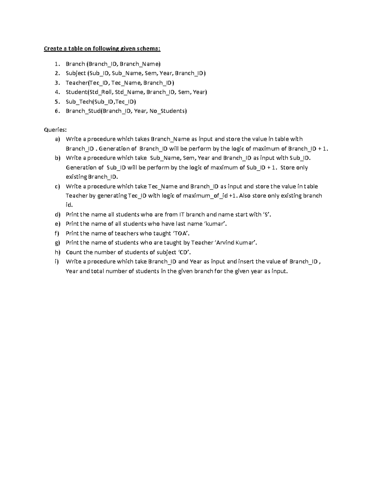 DBMS lab 5 - Its lab 5 - Create a table on following given schema: Branch (Branch_ID, Branch ...