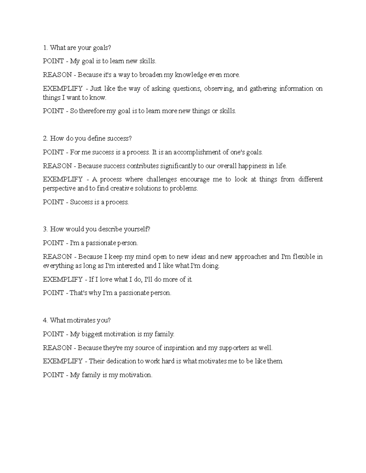 PREP Method - What are your goals? POINT - My goal is to learn new ...