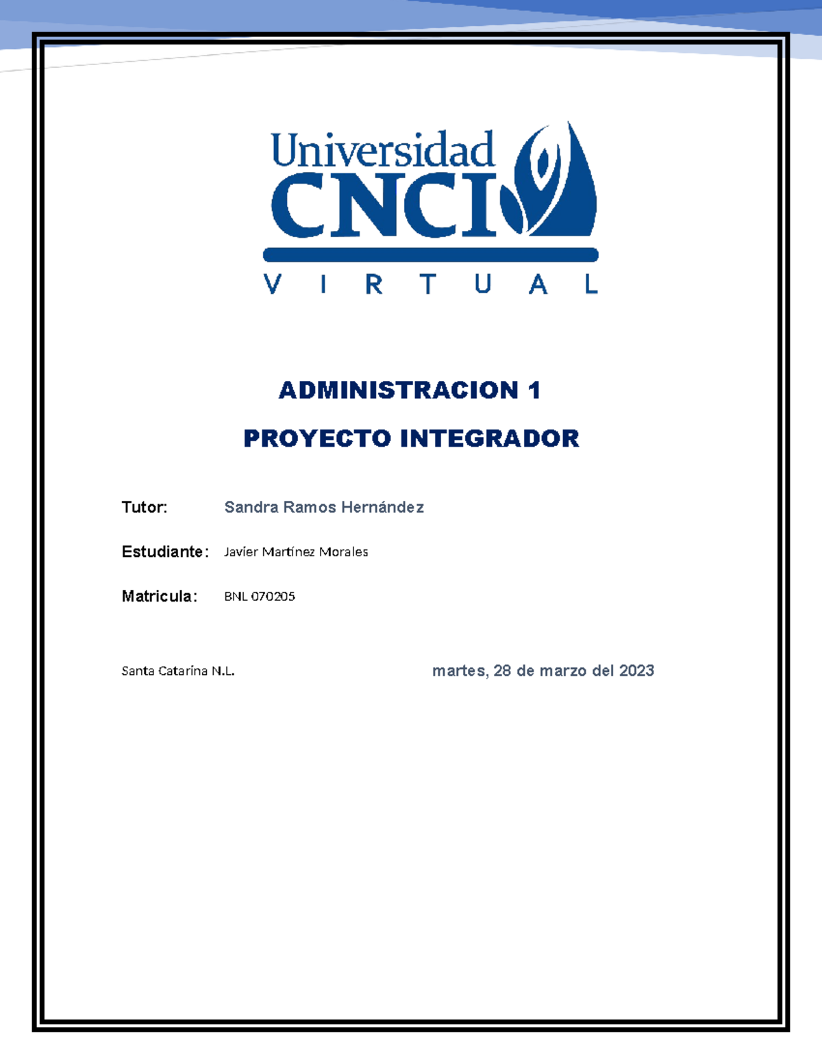 14.4.-Administracion Proyecto Integrador - ADMINISTRACION 1 PROYECTO INTEGRADOR Tutor: Sandra ...