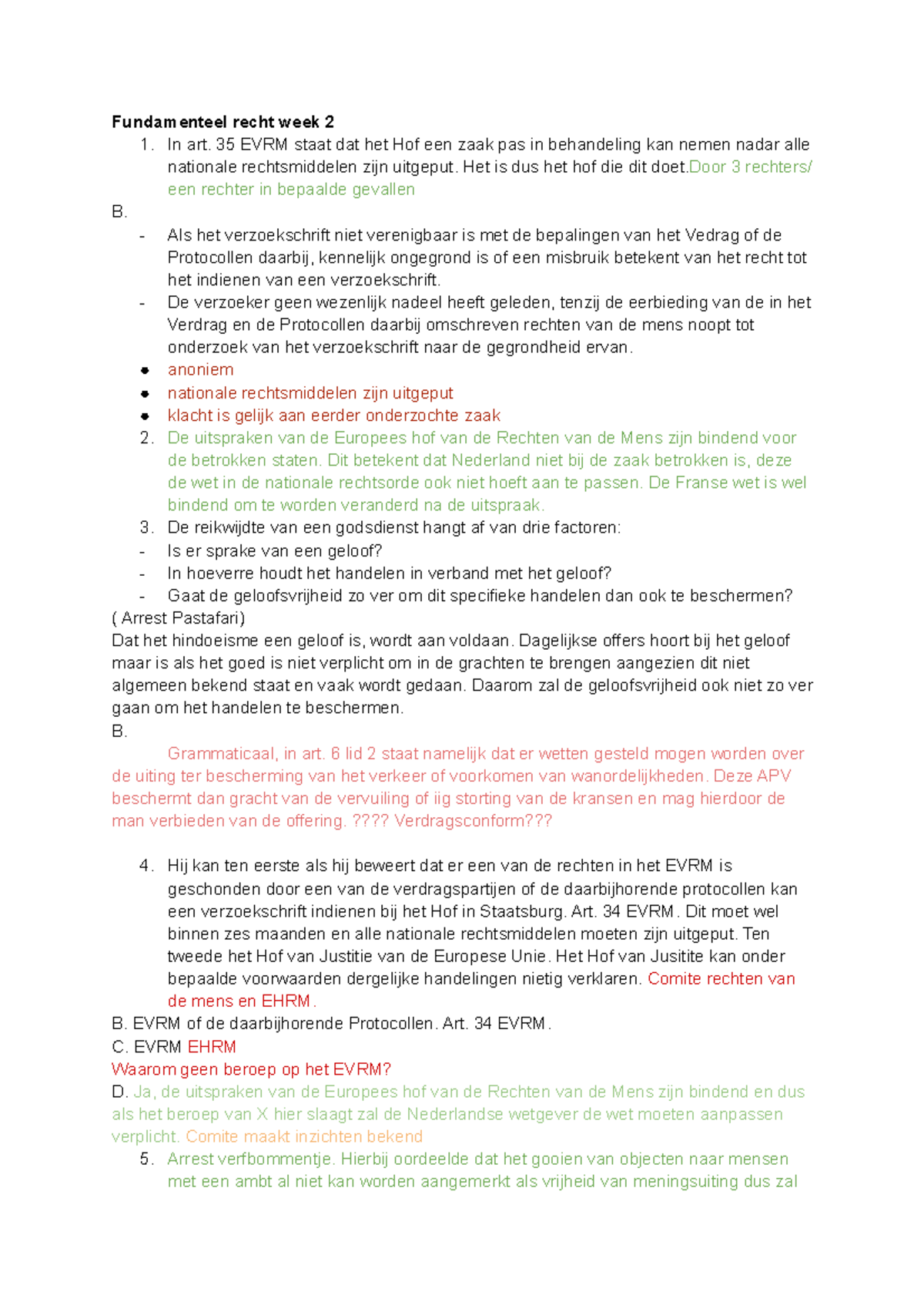Fundamenteel recht week 2 - In art. 35 EVRM staat dat het Hof een zaak ...