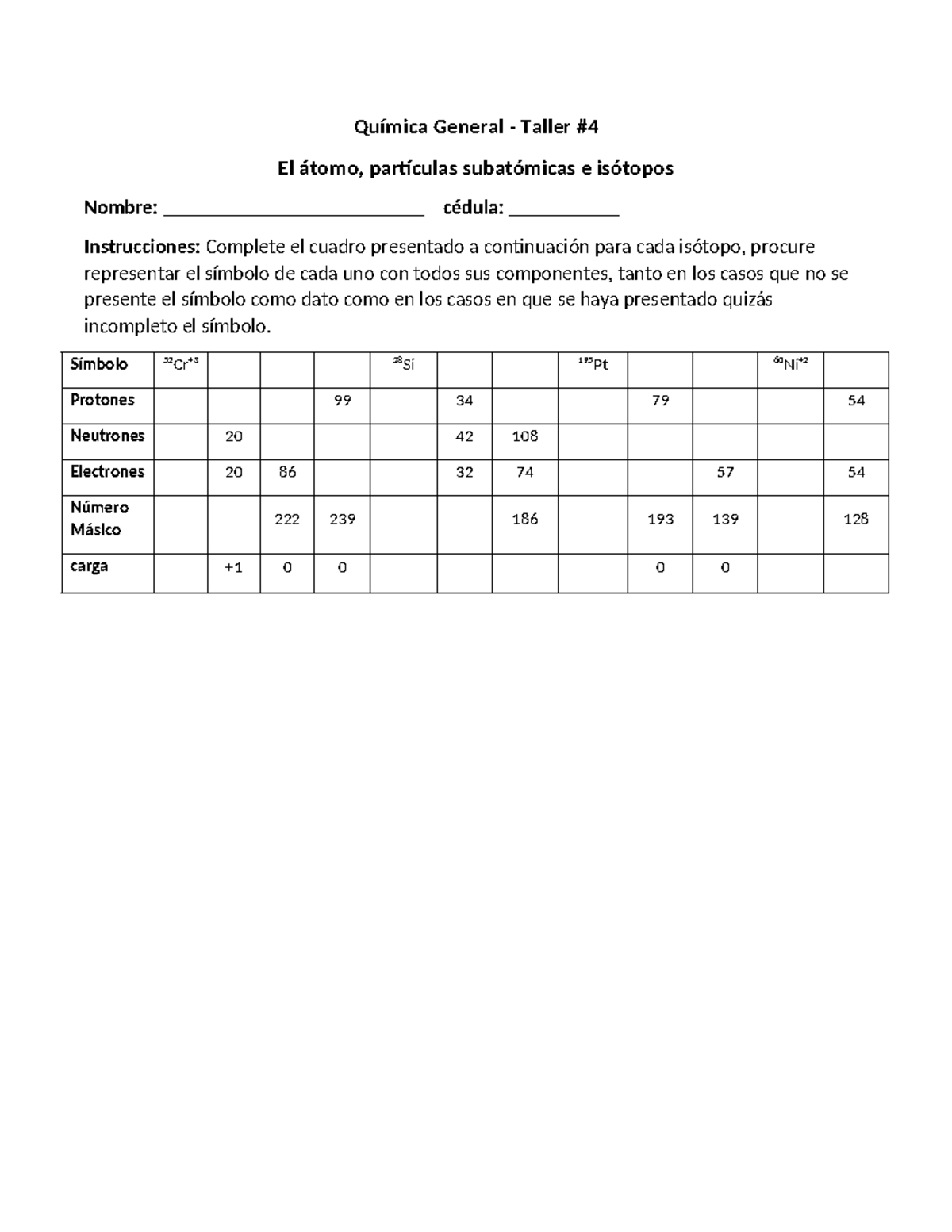 Taller#4c - El átomo, part Subatom e isótpos - Química General - Taller ...