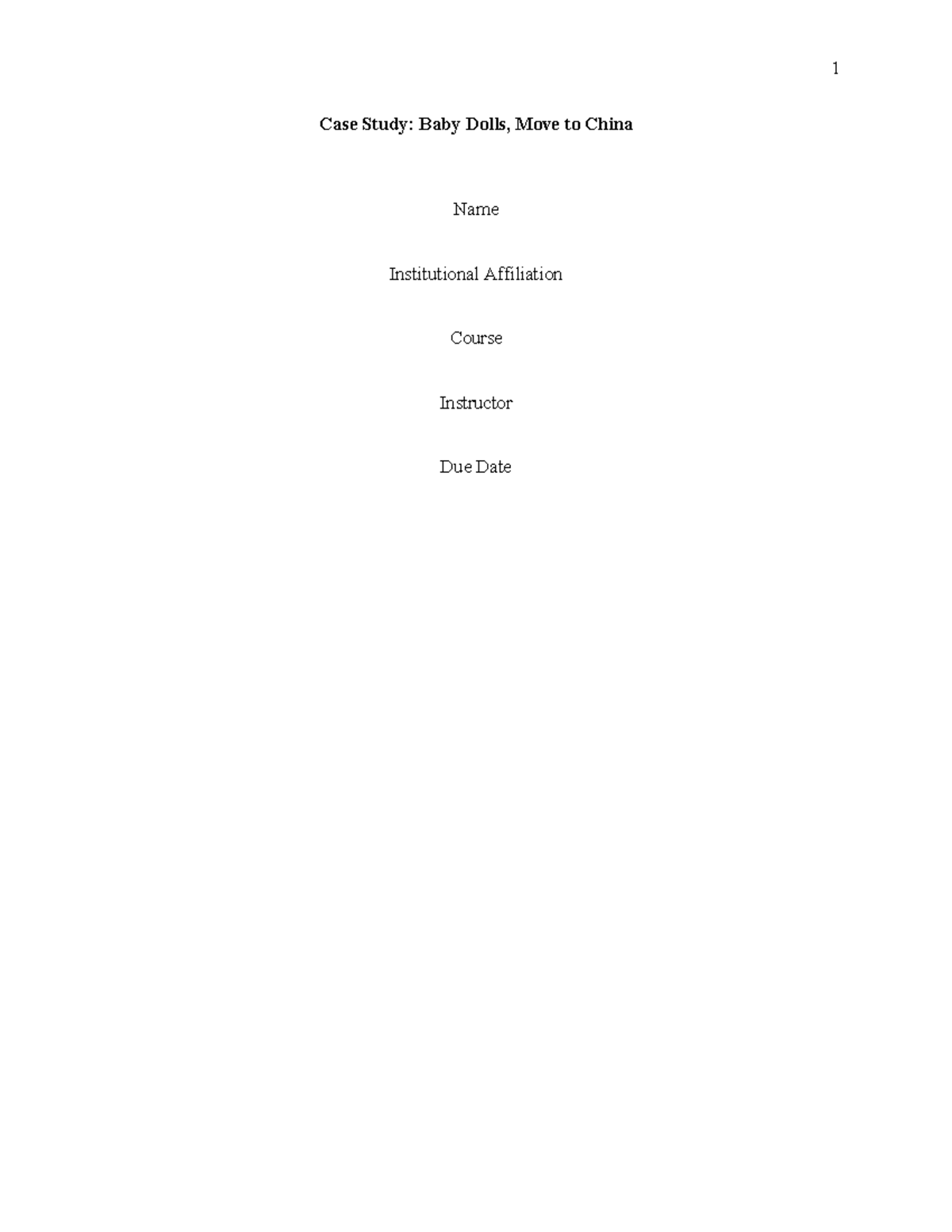 Case Study Baby Dolls Move to China - Case Study: Baby Dolls, Move to ...