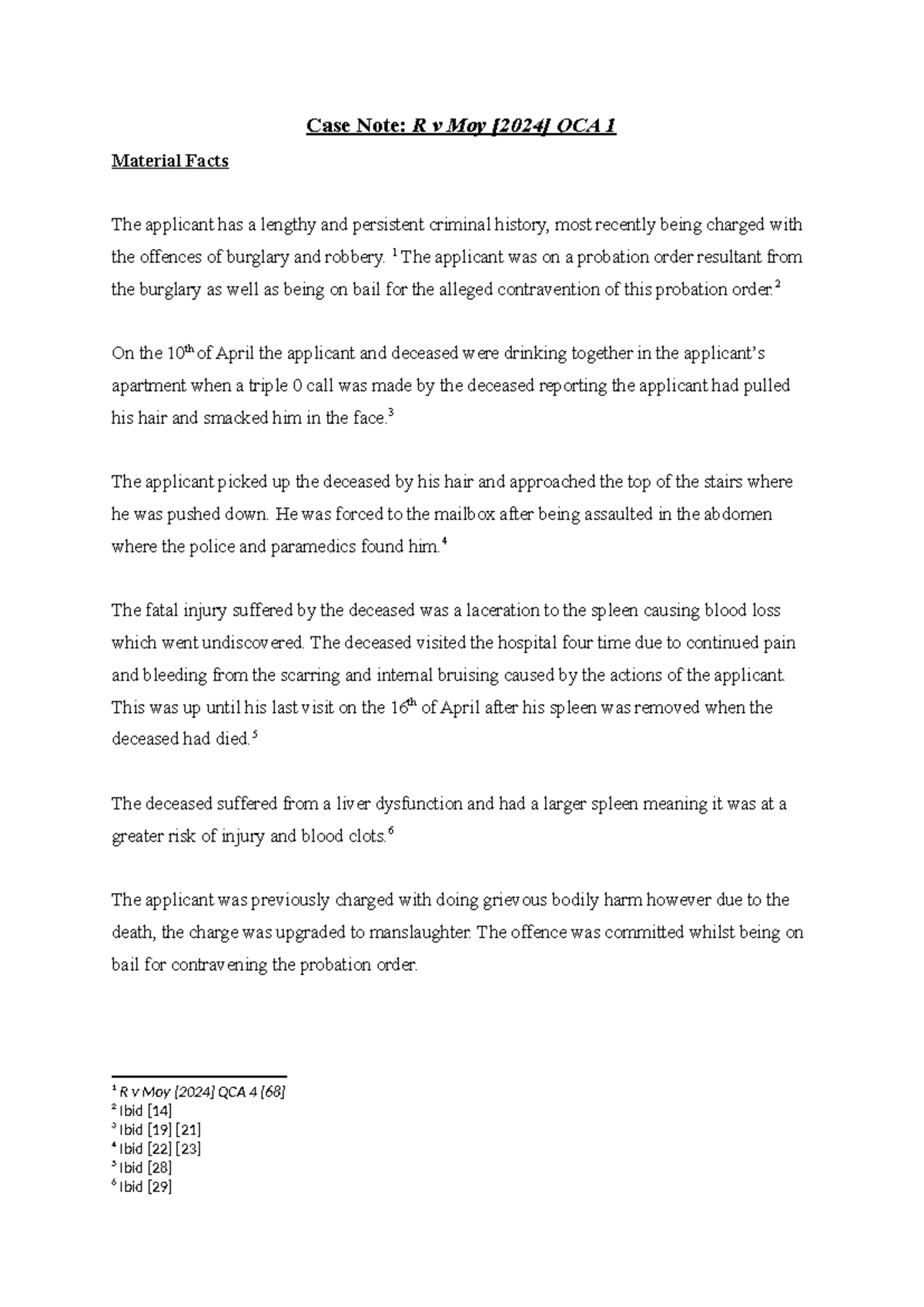 Case Note 101 - Case Note - Case Note: R v Moy [2024] QCA 1 Material ...