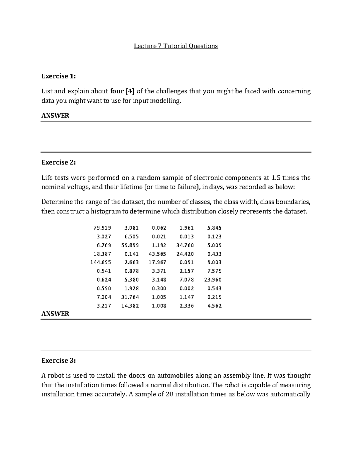 Lecture 7 Tutorial - Lecture 7 Tutorial Questions Exercise 1: List and explain about four [4] of ...