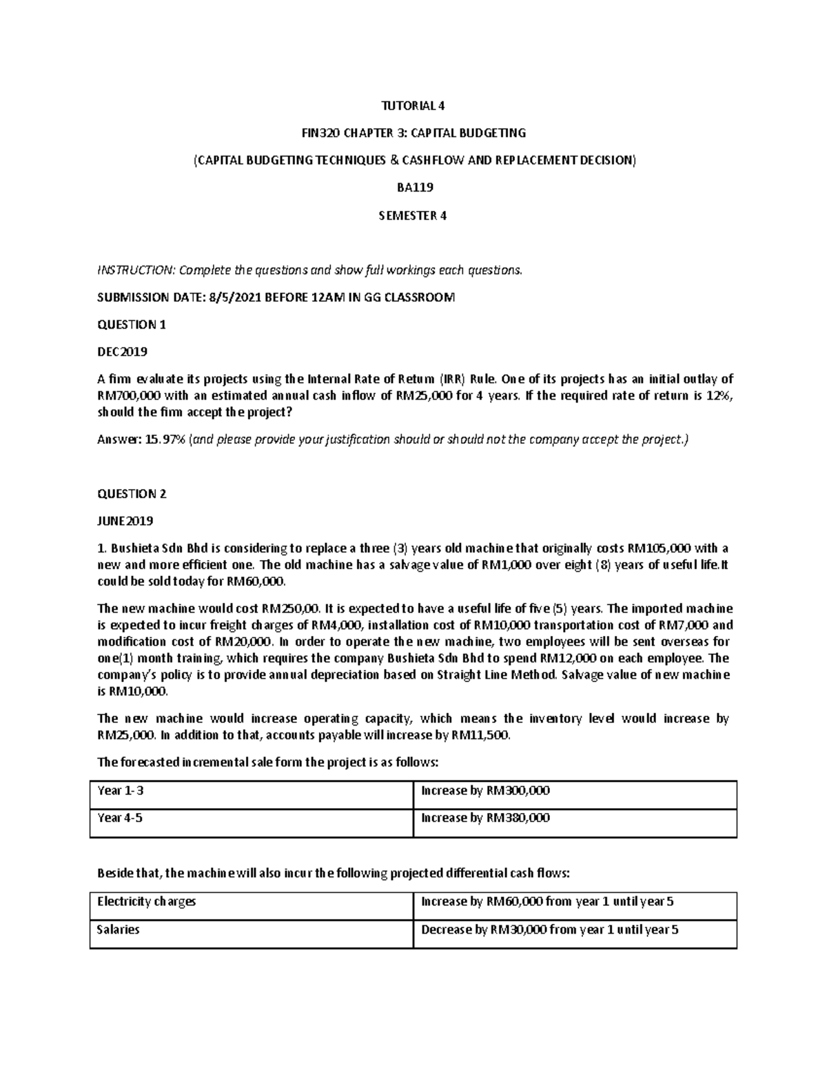 Tutorial 4 Chapter 3 Capital Budgeting with answers - TUTORIAL 4 FIN320 CHAPTER 3: CAPITAL ...