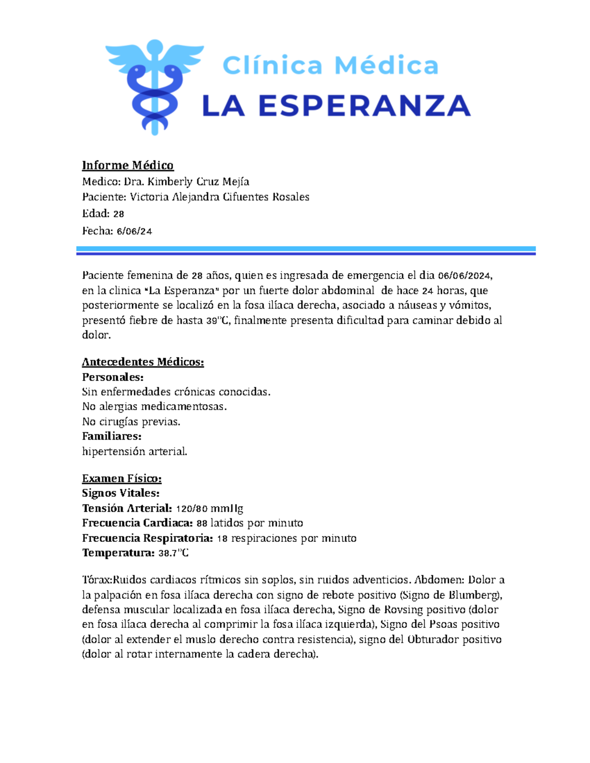 Informe Médico - Informe Médico Medico: Dra. Kimberly Cruz Mejı́a ...