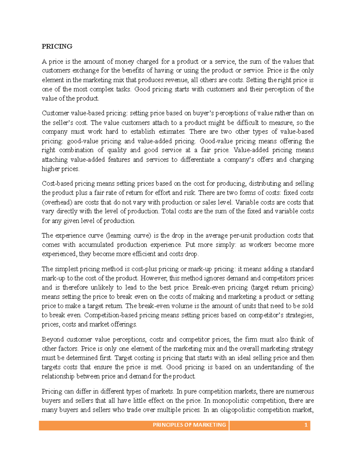 Pricing - Notes - PRICING A price is the amount of money charged for a ...