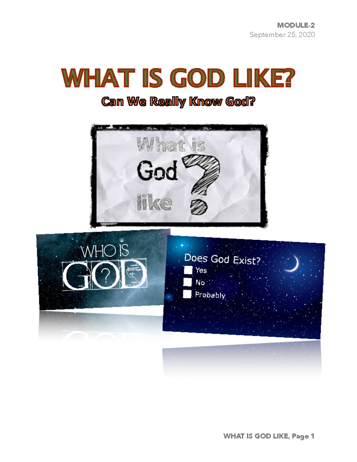 Module 2 What Is God Like - September 25, 2020 WHAT IS GOD LIKE? Can We ...