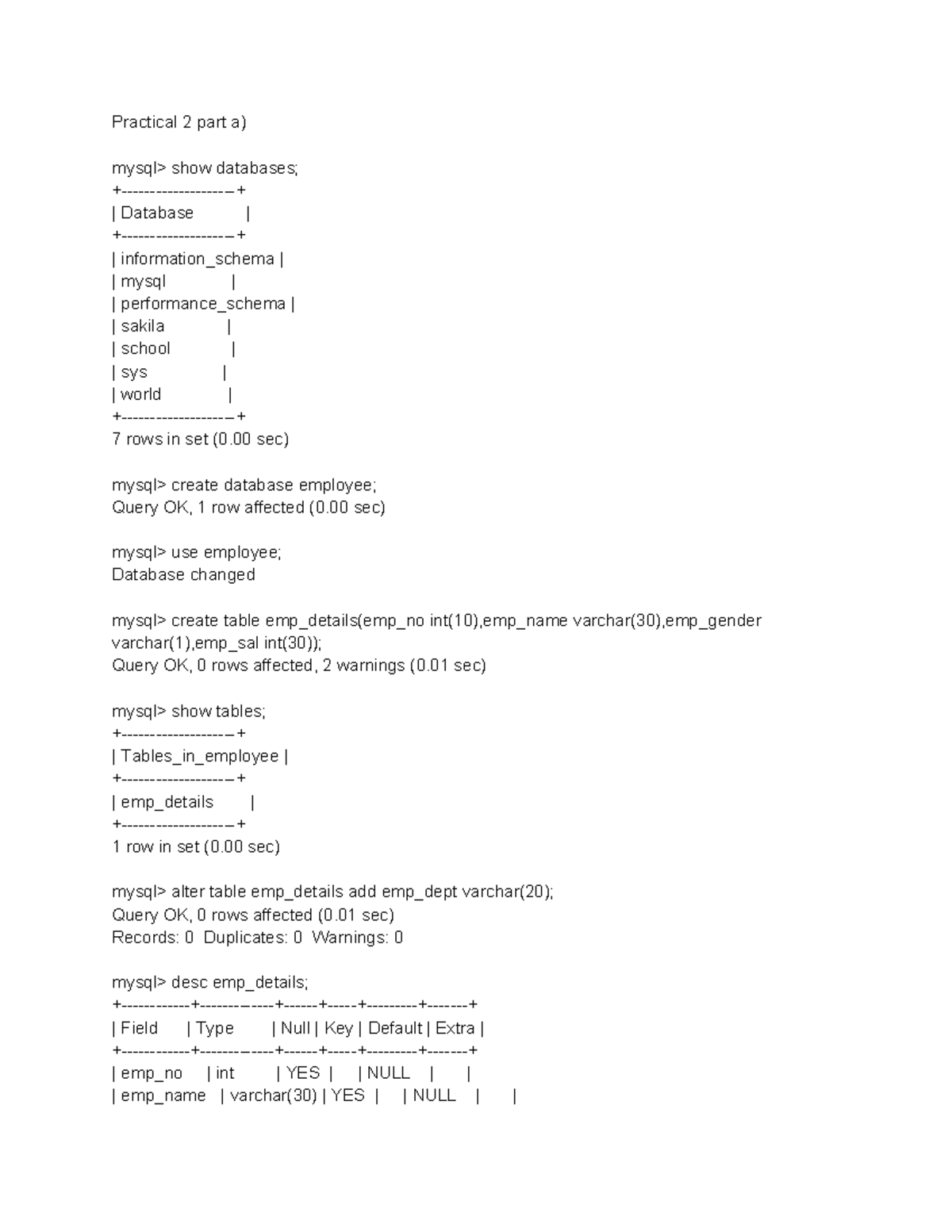Dbms practical prints organized - Practical 2 part a) mysql> show ...