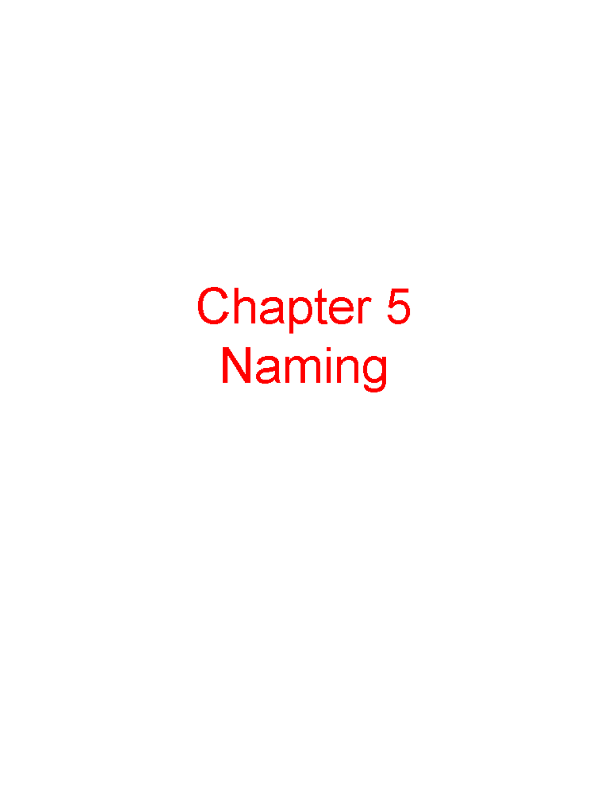 Chap-05v2 - Lecture notes 5 - Chapter 5 Naming Names, Identifiers, And ...