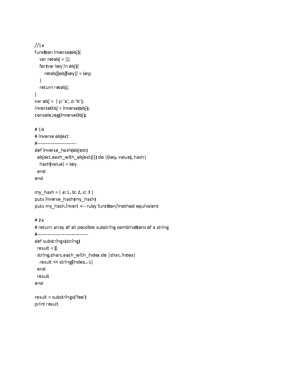 Assessment answers - //1a function inverse(obj){ var retobj = {}; for(var key in obj){ - Studocu