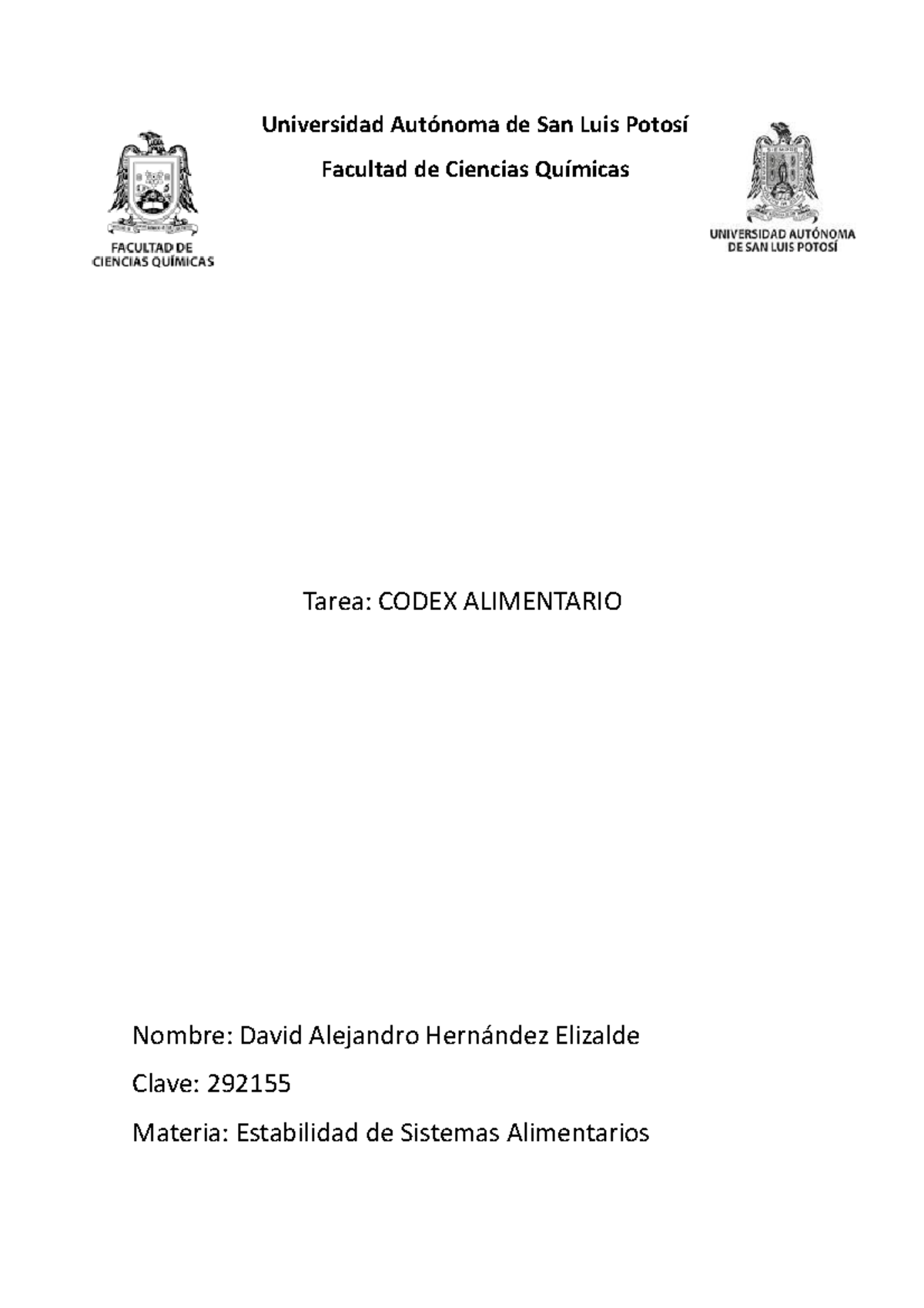 Codex Alimentario - Universidad Autónoma de San Luis Potosí Facultad de Ciencias Químicas Tarea ...