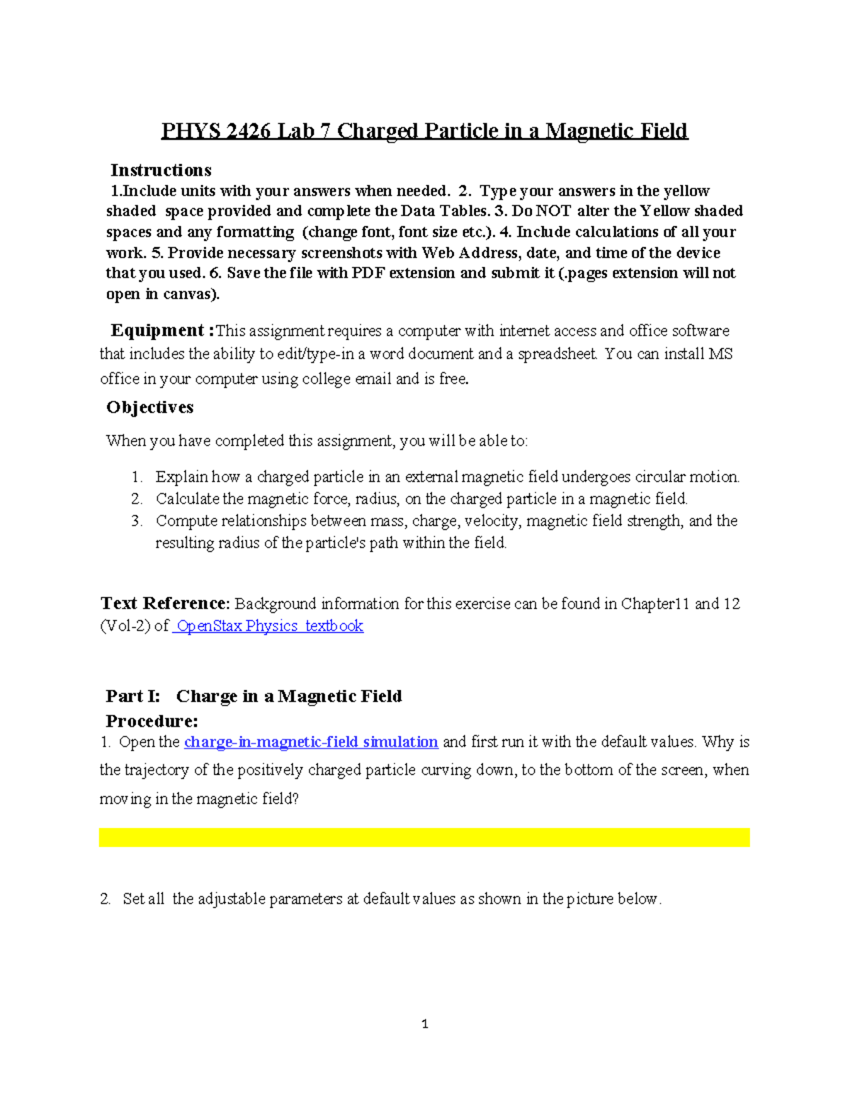 PHYS 2426 Lab 7 Charged Particle in a Magnetic Field - PHYS 2426 Lab 7 Charged Particle in a ...