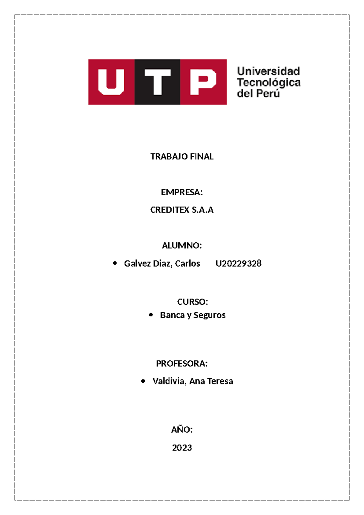 Creditex Trabajo Final - TRABAJO FINAL EMPRESA: CREDITEX S.A ALUMNO ...