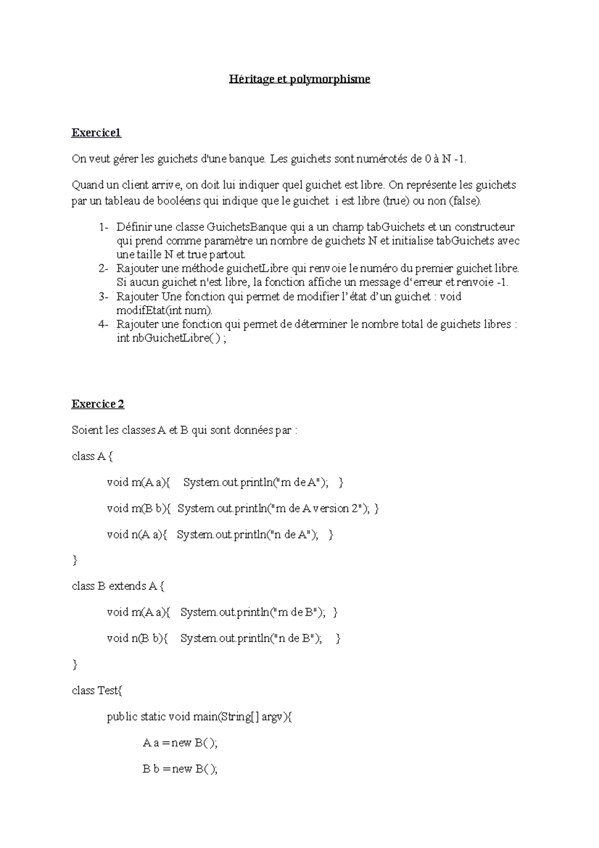 Td2 Solution - Héritage et polymorphisme Exercice On veut gérer les guichets d'une banque. Les ...