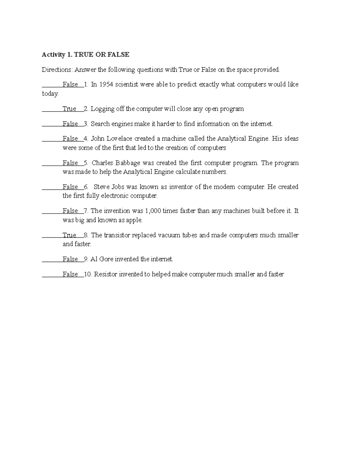 Assessment 1 - Activity 1. TRUE OR FALSE Directions: Answer the ...