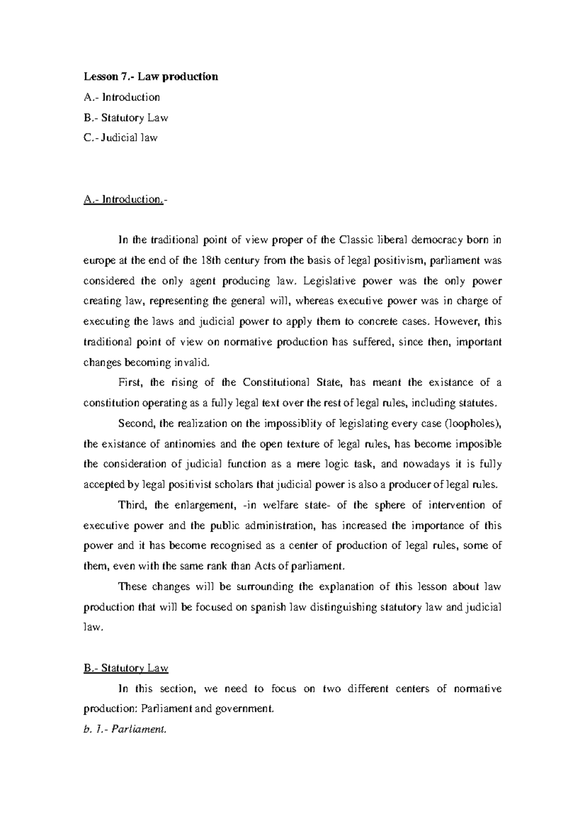 Outline Lesson 7 - Lesson 7.- Law production A.- Introduction B ...