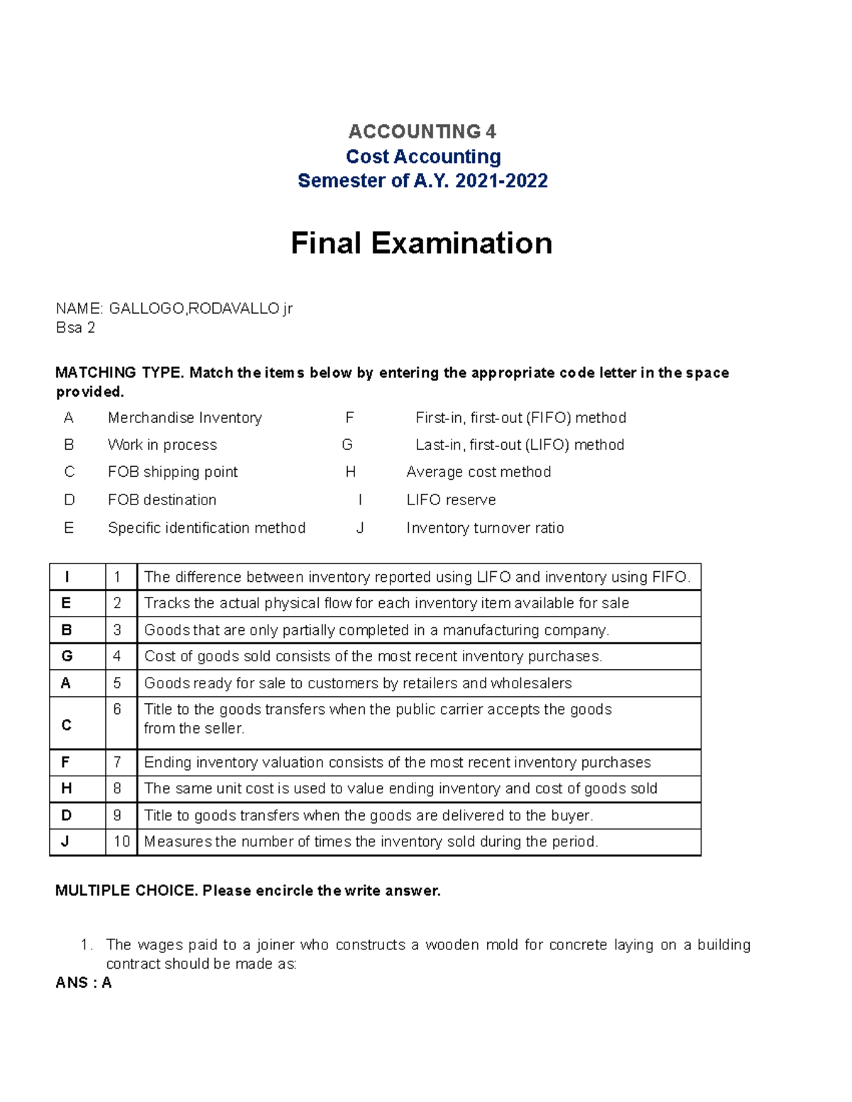 Final examination cost accounting gallogo - ACCOUNTING 4 Cost Accounting Semester of A. 2021 ...
