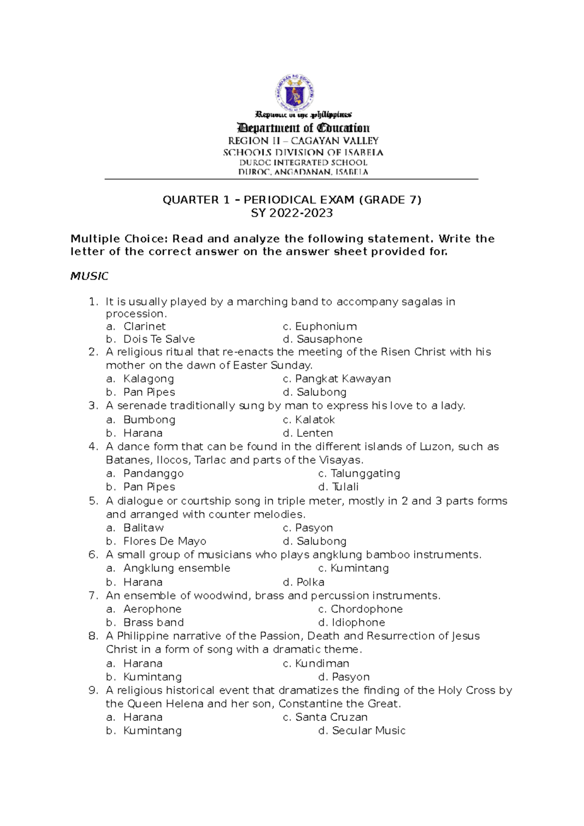 Grade 7 EXAM QUARTER 1 PERIODICAL EXAM GRADE 7 SY 2022