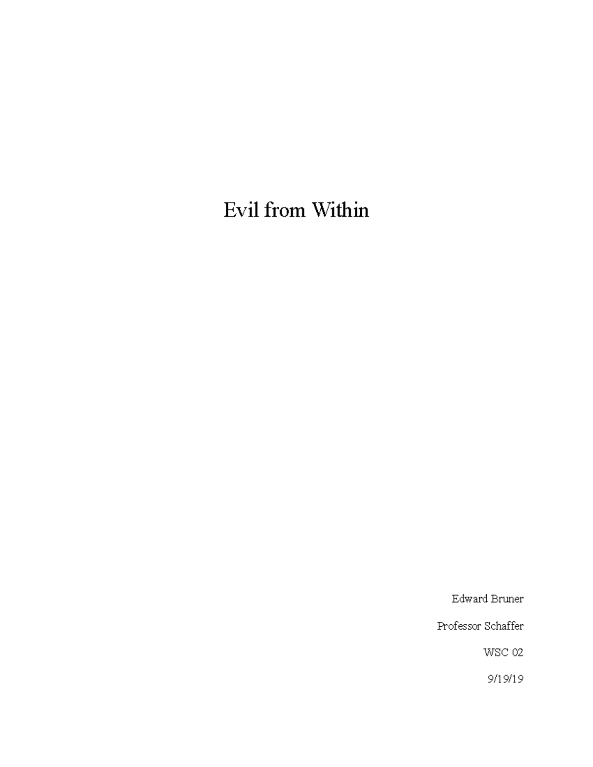 Evil from Within - Homework - Evil from Within Edward Bruner Professor ...