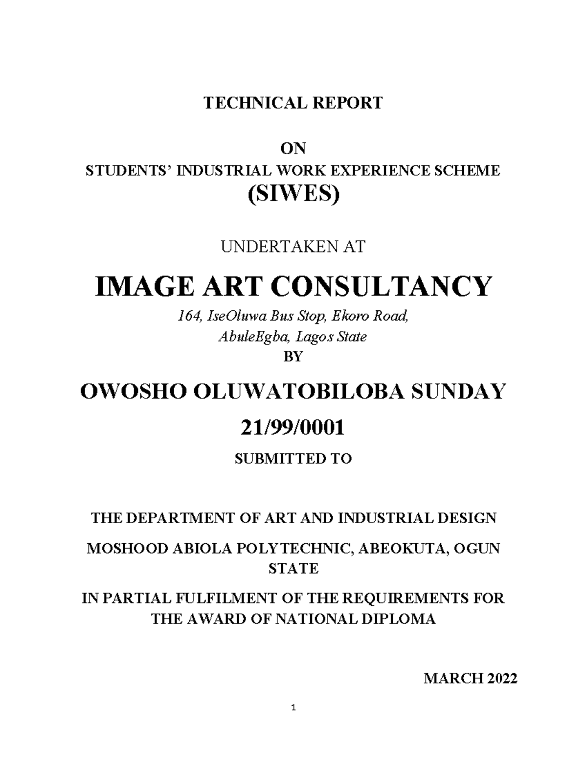 Owosho Siwes Report - TECHNICAL REPORT ON STUDENTS’ INDUSTRIAL WORK ...