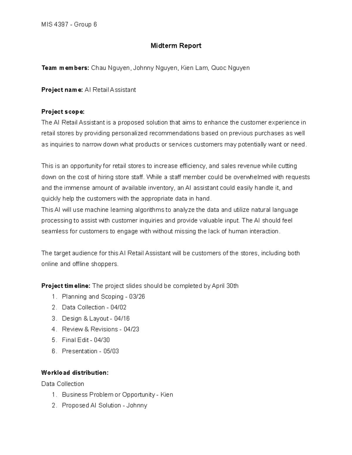 Midterm Report - hehe - MIS 4397 - Group 6 Midterm Report Team members ...